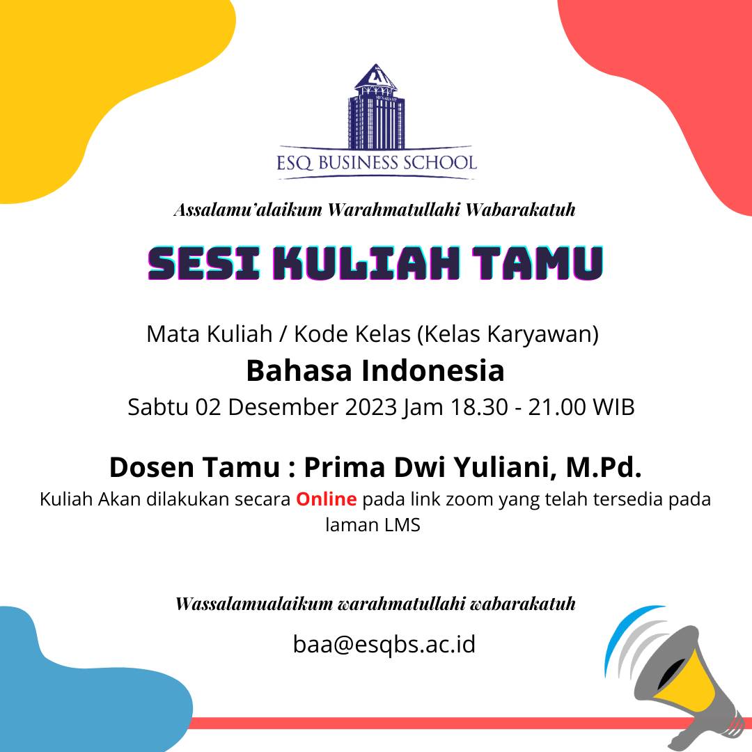LMS EBS: Sesi Kuliah Dosen Tamu : Bahasa Indonesia - 02 Desember 2023(KK)